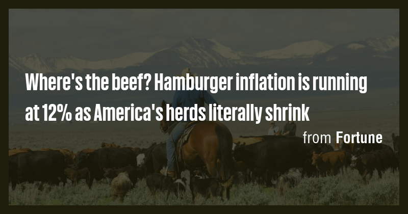 Where's the beef? Hamburger inflation is running at 12% as America's ...
