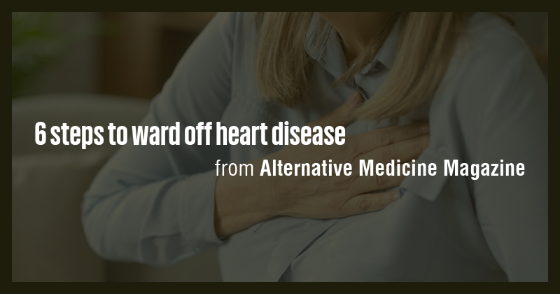 6 steps to ward off heart disease - Briefly