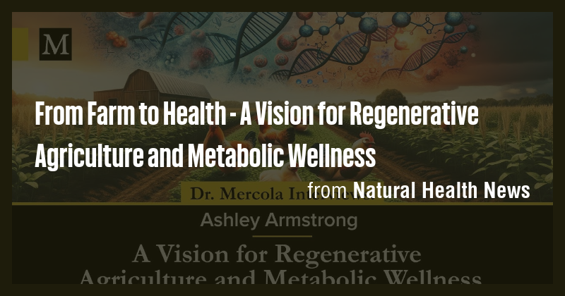 From Farm to Health - A Vision for Regenerative Agriculture and ...