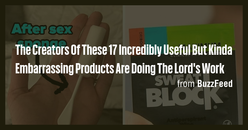 The Creators Of These 17 Incredibly Useful But Kinda Embarrassing ...
