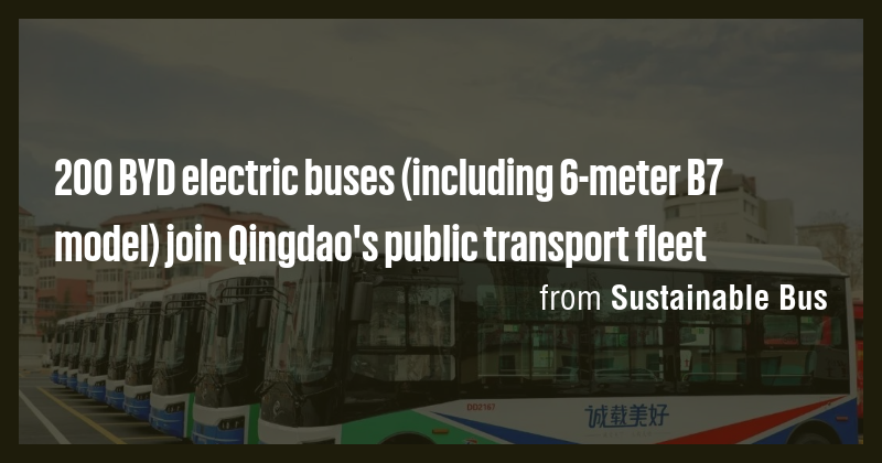 200 BYD electric buses (including 6-meter B7 model) join Qingdao's ...