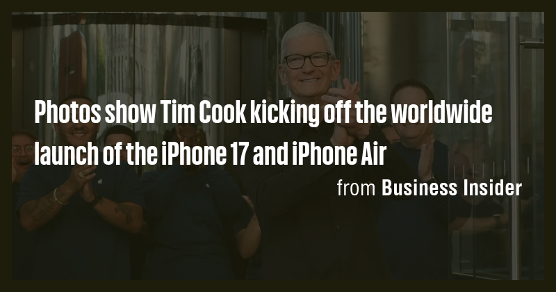 Photos show Tim Cook kicking off the worldwide launch of the iPhone 17 ...