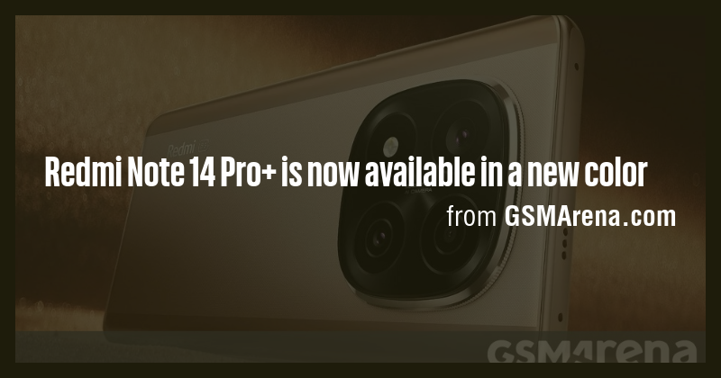 Redmi Note 14 Pro+ is now available in a new color - Briefly