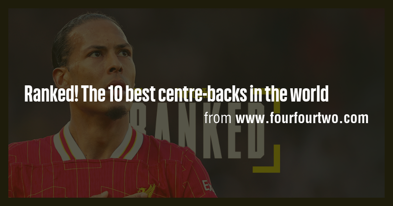 Ranked! The 10 best centre-backs in the world - Briefly