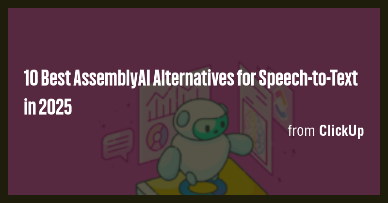 10 Best AssemblyAI Alternatives for Speech-to-Text in 2025 - Briefly