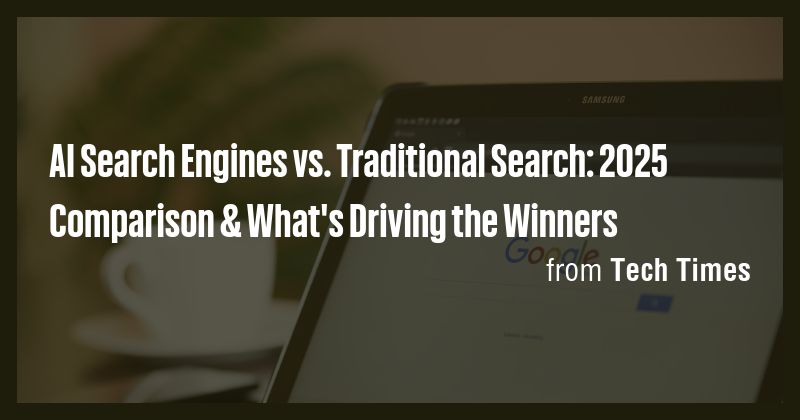 AI Search Engines vs. Traditional Search: 2025 Comparison & What's ...