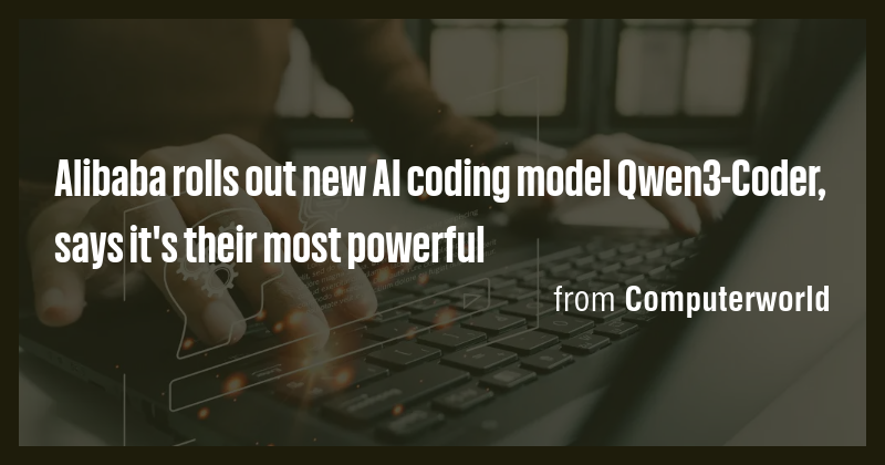 Alibaba rolls out new AI coding model Qwen3-Coder, says it's their most powerful - Briefly