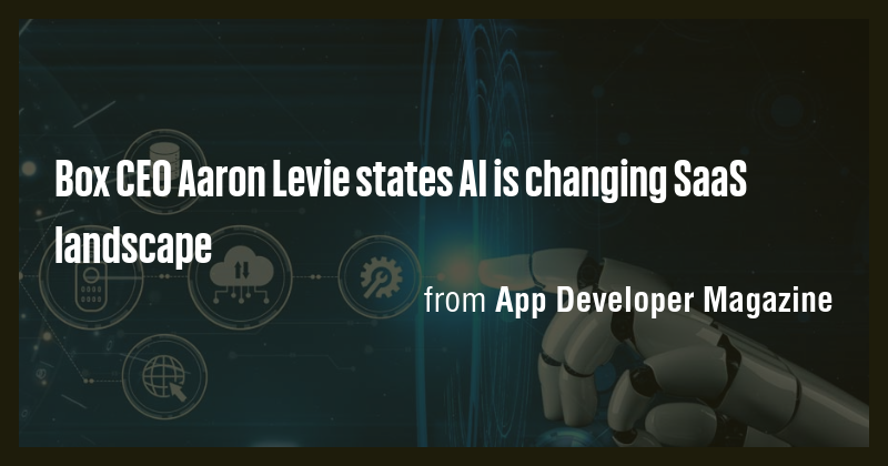 Box CEO Aaron Levie states AI is changing SaaS landscape - Briefly