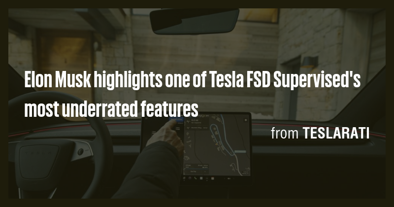 Elon Musk highlights one of Tesla FSD Supervised's most underrated ...