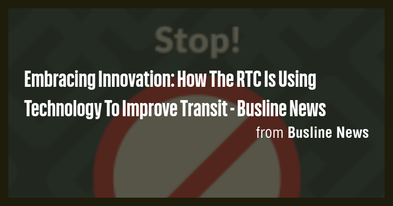 Embracing Innovation: How The RTC Is Using Technology To Improve ...