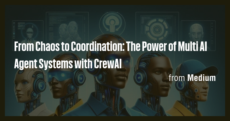 From Chaos to Coordination: The Power of Multi AI Agent Systems with ...