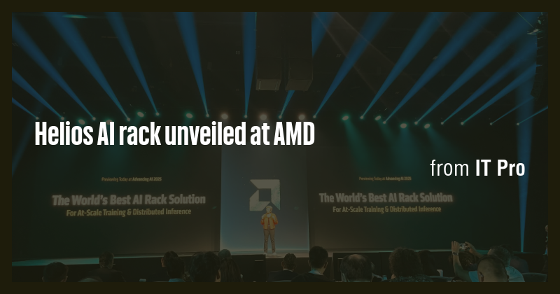 Helios AI rack unveiled at AMD - Briefly
