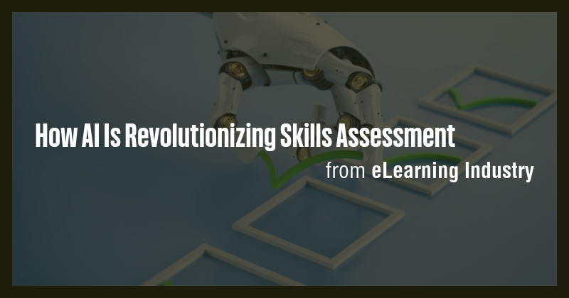 How AI Is Revolutionizing Skills Assessment - Briefly