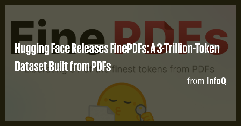 Hugging Face Releases FinePDFs: A 3-Trillion-Token Dataset Built from ...