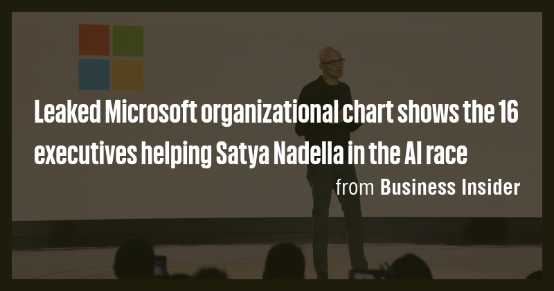 Leaked Microsoft organizational chart shows the 16 executives helping ...