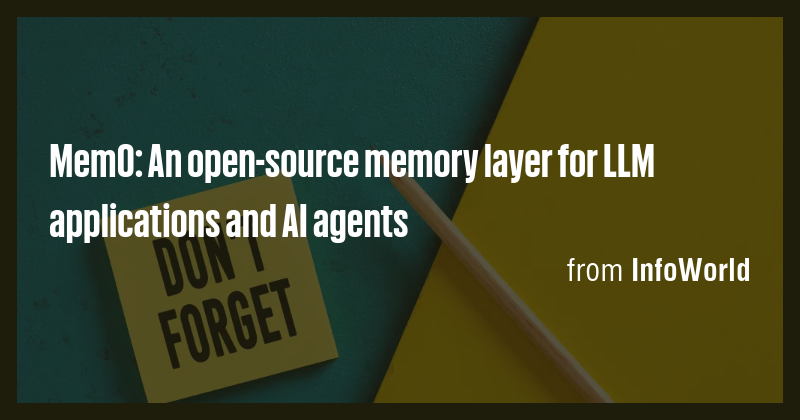 Mem0: An open-source memory layer for LLM applications and AI agents ...