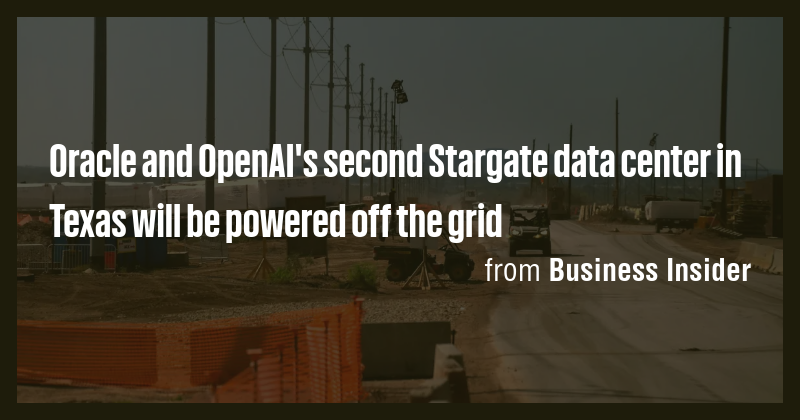 Oracle and OpenAI's second Stargate data center in Texas will be ...