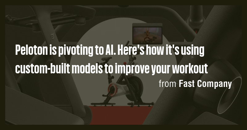 Peloton is pivoting to AI. Here's how it's using custom-built models to ...