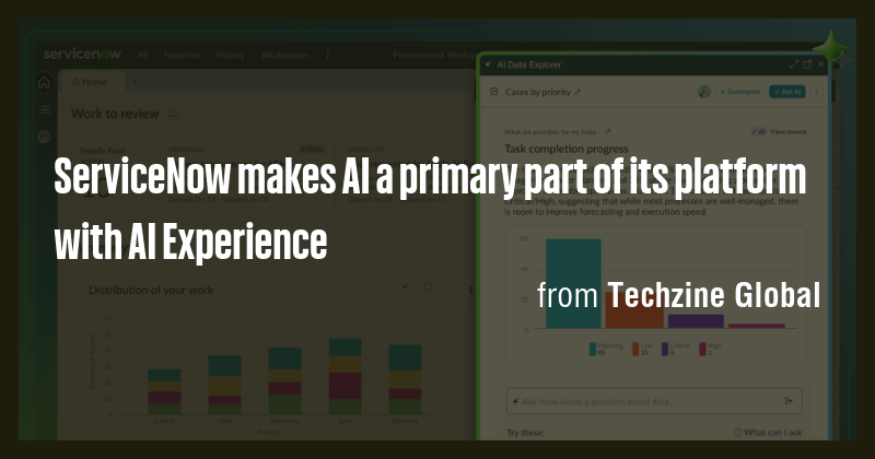 ServiceNow makes AI a primary part of its platform with AI Experience ...