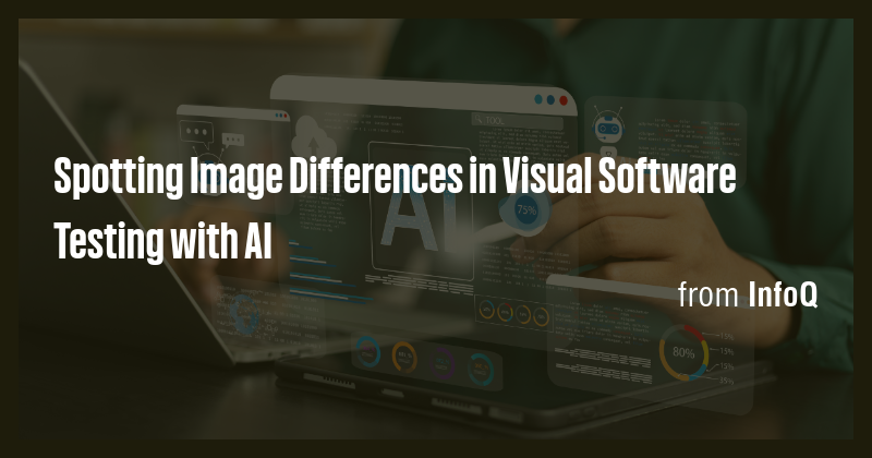 Spotting Image Differences in Visual Software Testing with AI - Briefly