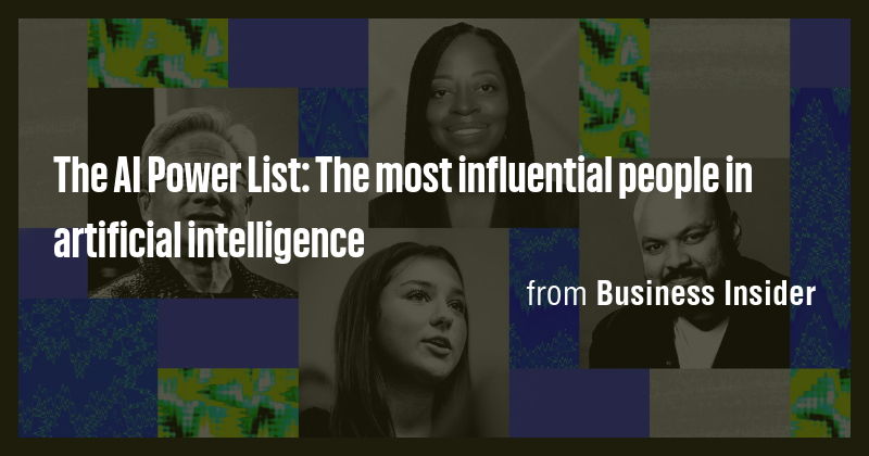 The AI Power List: The most influential people in artificial ...