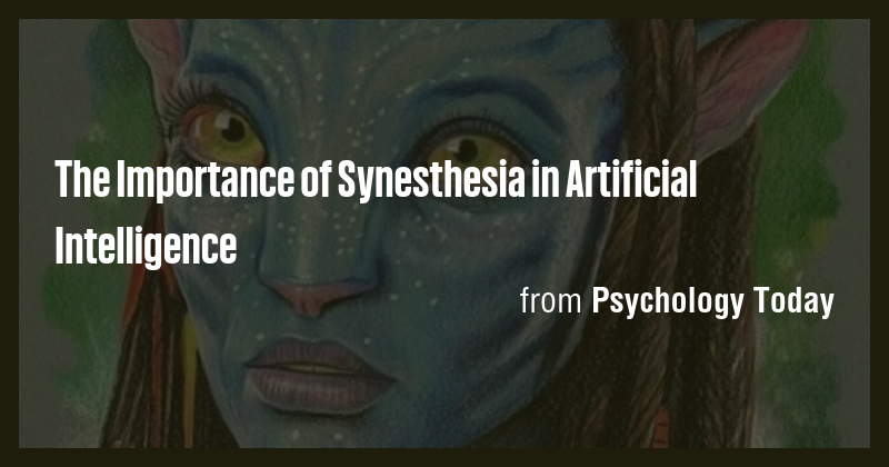 The Importance of Synesthesia in Artificial Intelligence - Briefly