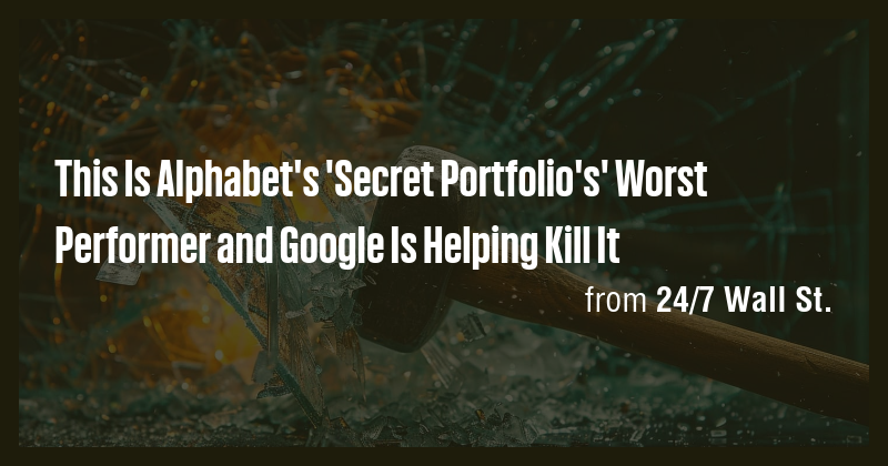 This Is Alphabet's 'Secret Portfolio's' Worst Performer and Google Is ...