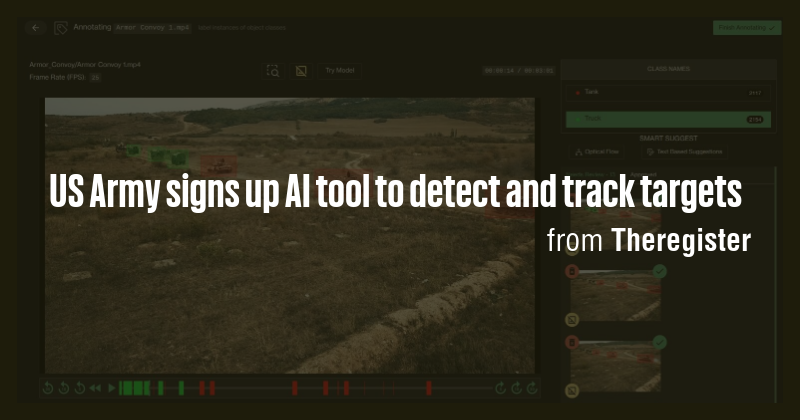 US Army signs up AI tool to detect and track targets - Briefly