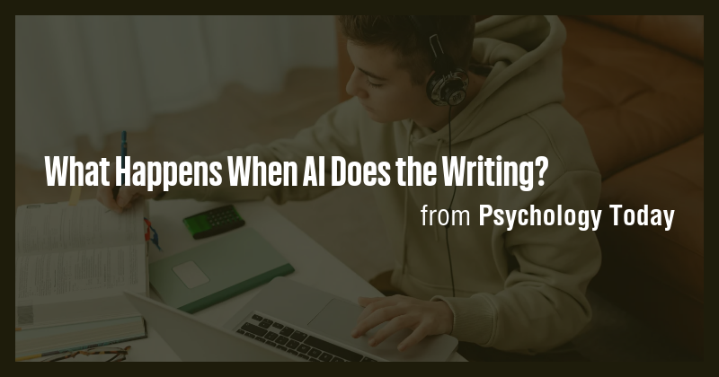 What Happens When AI Does the Writing? - Briefly