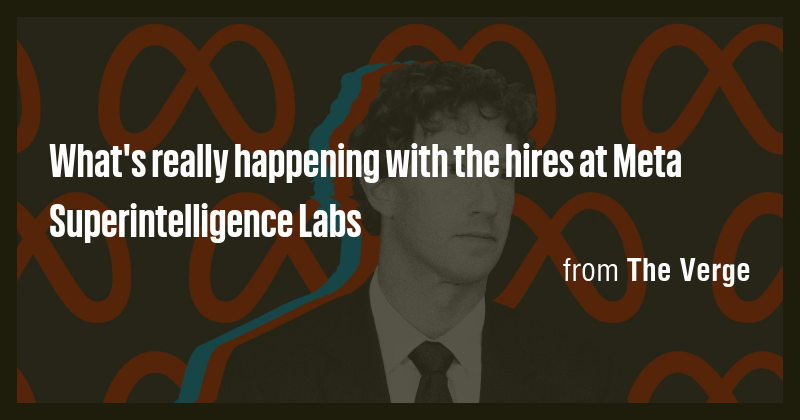 What's really happening with the hires at Meta Superintelligence Labs ...
