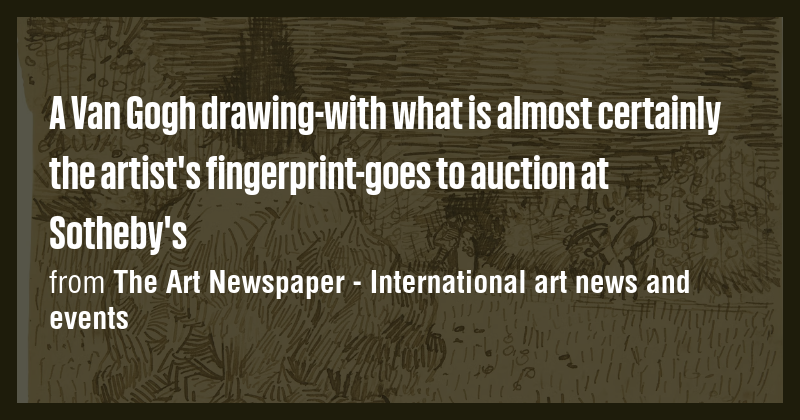 A Van Gogh drawing-with what is almost certainly the artist's ...