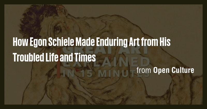 How Egon Schiele Made Enduring Art from His Troubled Life and Times ...