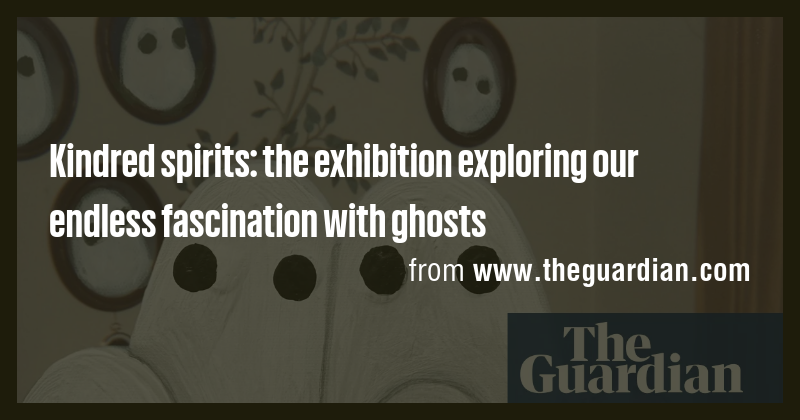 Kindred spirits: the exhibition exploring our endless fascination with ...