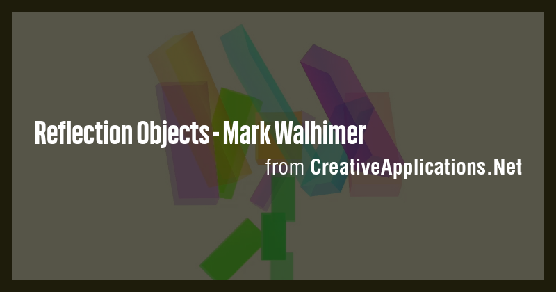 Reflection Objects - Mark Walhimer - Briefly