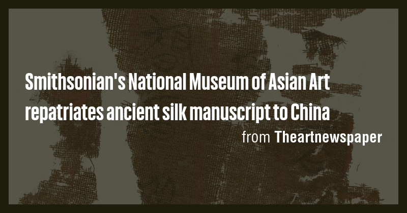 Smithsonian's National Museum of Asian Art repatriates ancient silk ...
