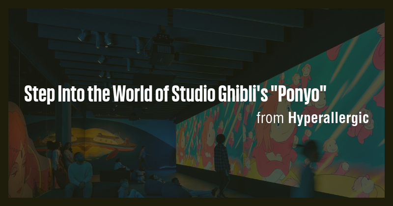 Step Into the World of Studio Ghibli's "Ponyo" - Briefly