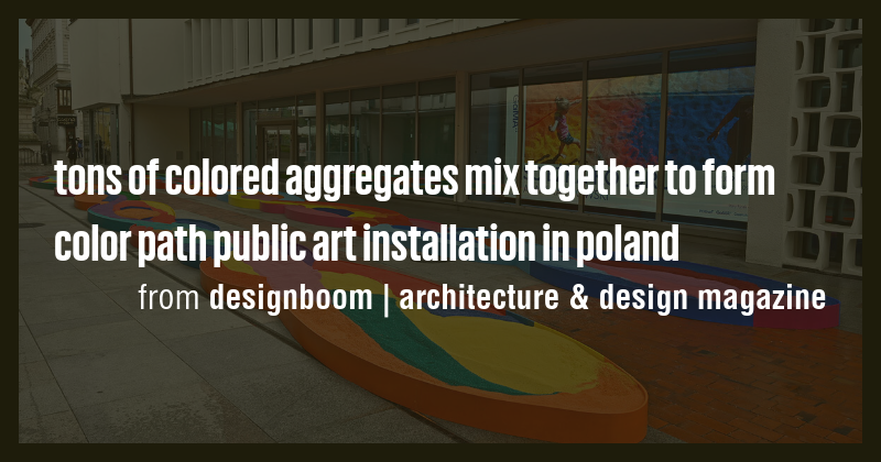 tons of colored aggregates mix together to form color path public art ...