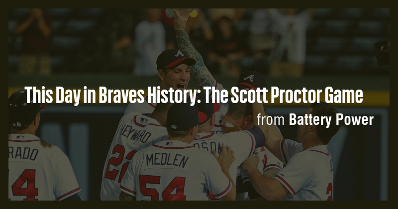 This Day in Braves History: The Scott Proctor Game - Briefly