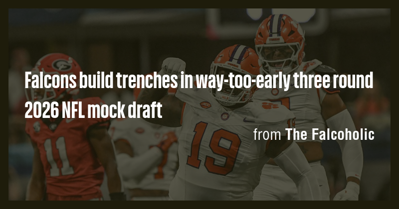 Falcons build trenches in way-too-early three round 2026 NFL mock draft ...