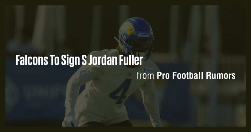 Falcons To Sign S Jordan Fuller - Briefly