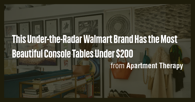 This Under-the-Radar Walmart Brand Has the Most Beautiful Console ...