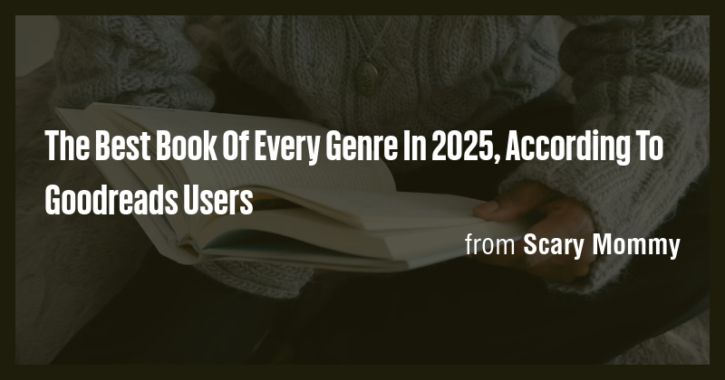 The Best Book Of Every Genre In 2025, According To Goodreads Users ...