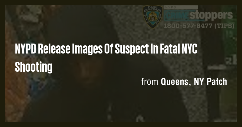 NYPD Release Images Of Suspect In Fatal NYC Shooting - Briefly