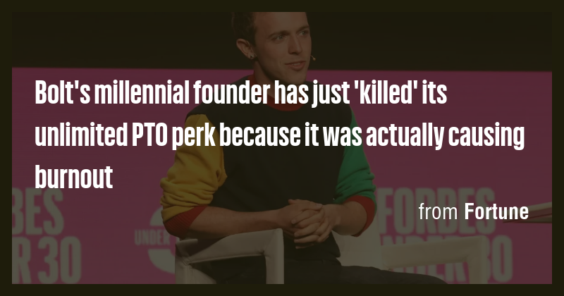 Bolt's millennial founder has just 'killed' its unlimited PTO perk ...