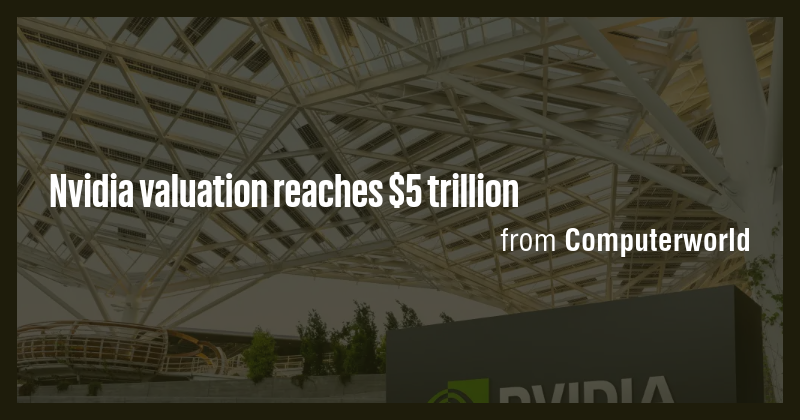 Nvidia valuation reaches $5 trillion - Briefly