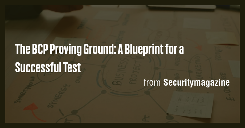 The BCP Proving Ground: A Blueprint for a Successful Test - Briefly