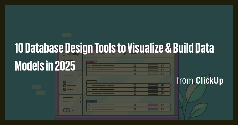 10 Database Design Tools to Visualize & Build Data Models in 2025 - Briefly