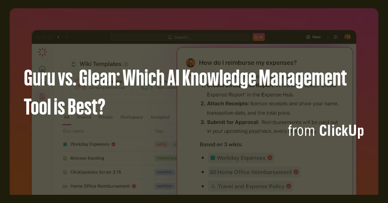 Guru vs. Glean: Which AI Knowledge Management Tool is Best? - Briefly