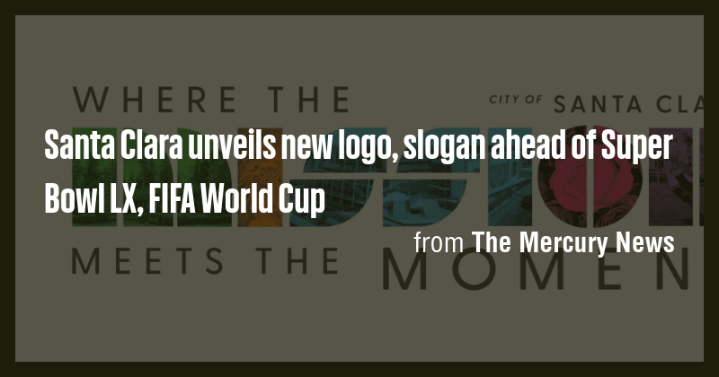 Santa Clara unveils new logo, slogan ahead of Super Bowl LX, FIFA World ...