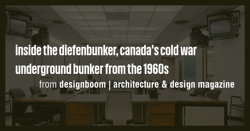 inside the diefenbunker, canada's cold war underground bunker from the ...